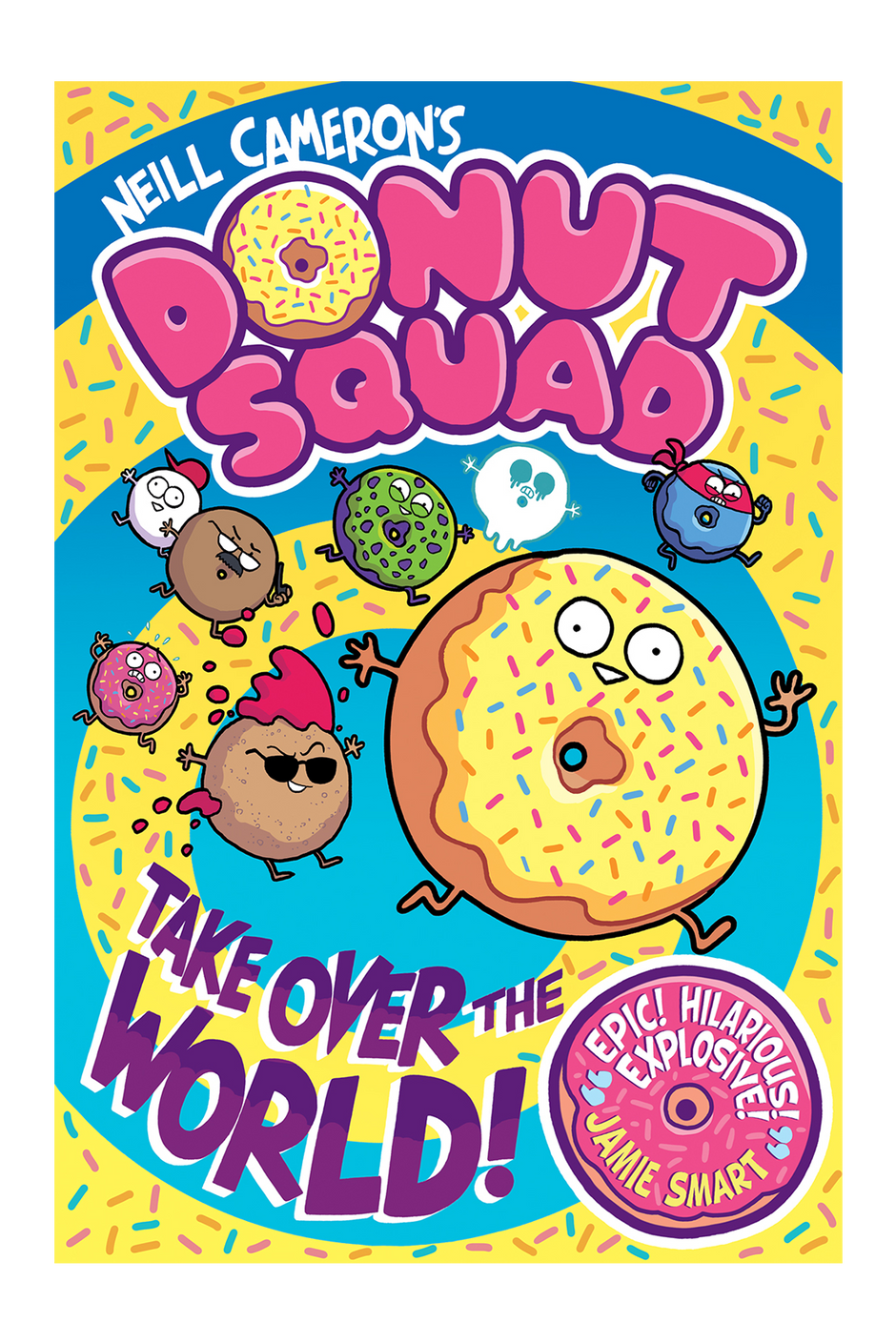 Donut Squad: Take Over the World! - The Phoenix Comic Shop – The ...