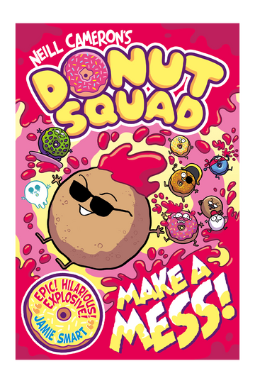 Donut Squad series by Neill Cameron - The Phoenix Shop